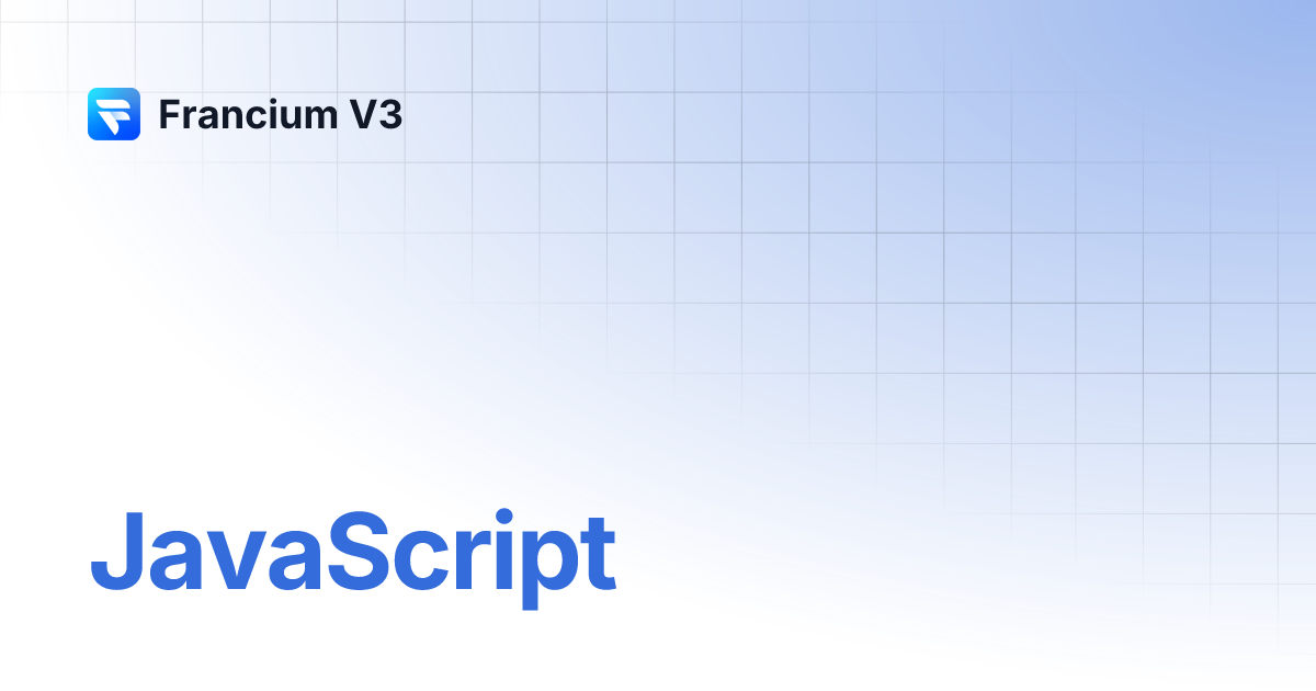 JavaScript | Francium V3